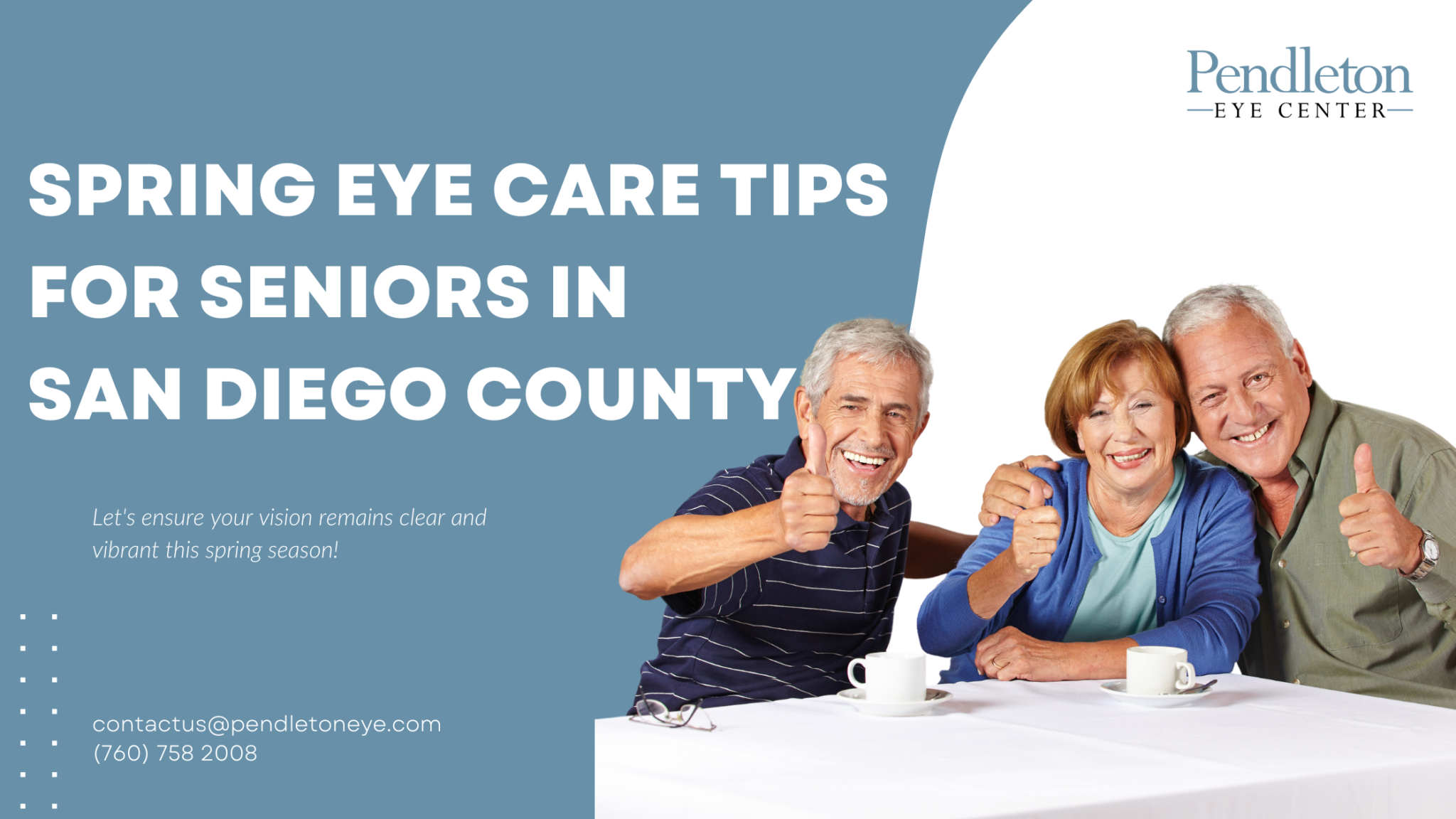 Spring Eye Care Tips for Seniors in San Diego County | Pendleton Eye ...
